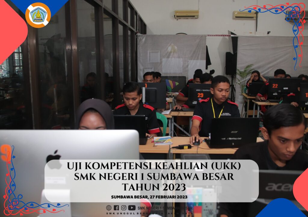 Pelaksanaan UKK SMK Negeri 1 Sumbawa Besar Tahun 2023 – SMKN 1 Sumbawa ...